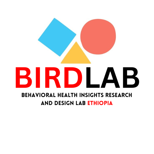 BIRD LAB - Behavioral Health Insights Research and Design LAB Ethiopia